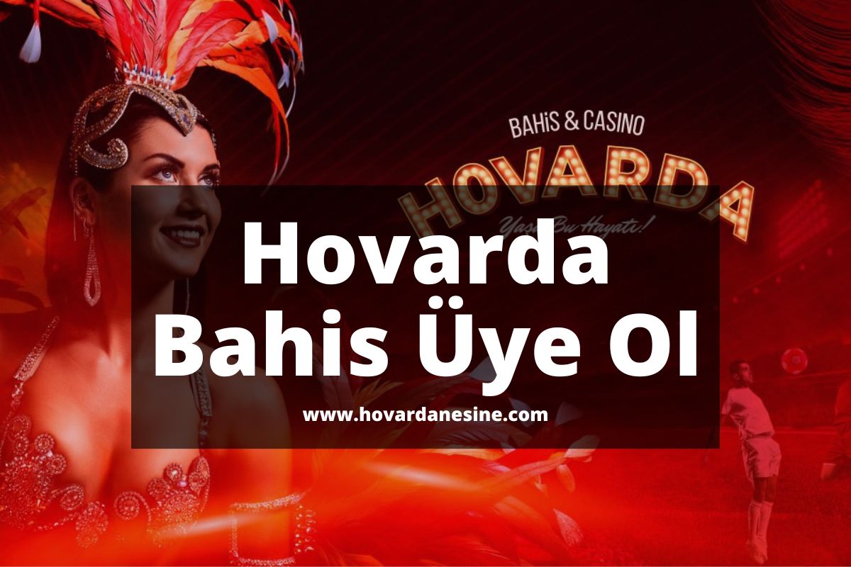 Hovarda Güncel Giriş - Hovarda